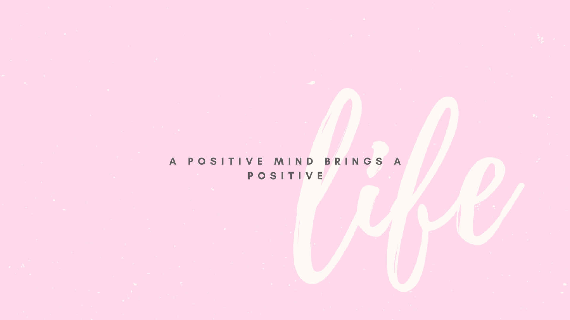 Positive Mind Wallpapers - 4k, HD Positive Mind Backgrounds on WallpaperBat Positive Mind Wallpapers - 4k, HD Positive Mind Backgrounds on WallpaperBat