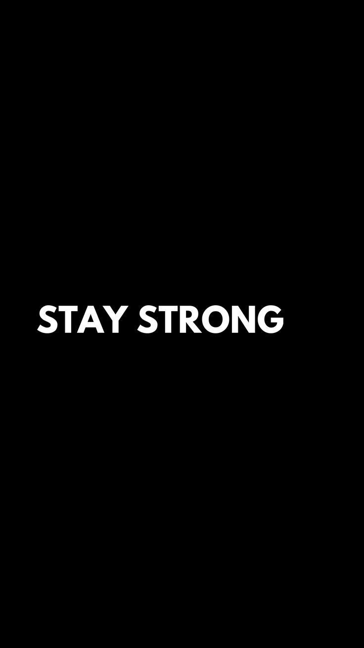 Stay Strong Wallpapers - 4k, HD Stay Strong Backgrounds on WallpaperBat Stay Strong Wallpapers - 4k, HD Stay Strong Backgrounds on WallpaperBat
